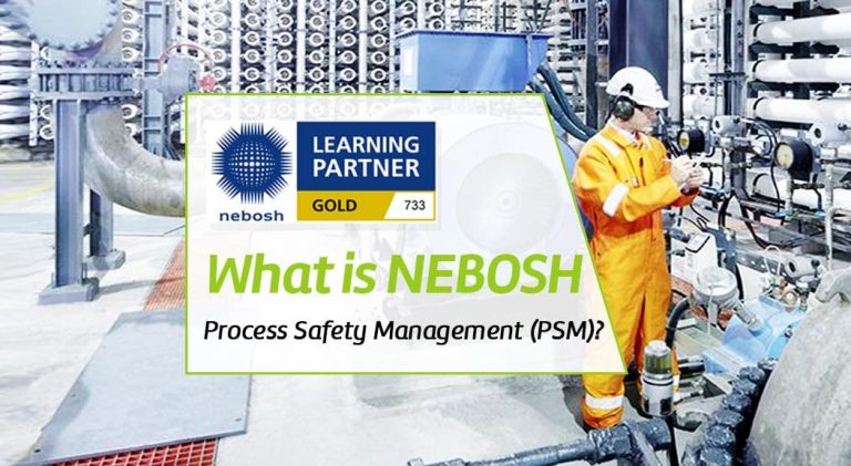 What is NEBOSH Process Safety Management?