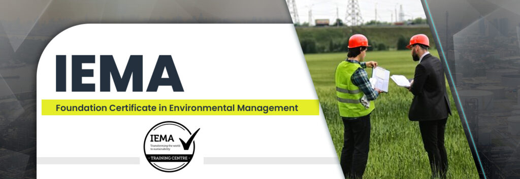 IEMA Foundation Certificate in Environmental Management