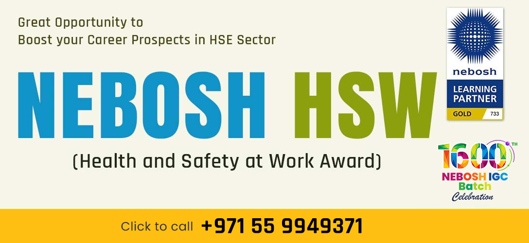 Nebosh HSW Course | Nebosh HSW Certificate Training Dubai & Abu Dhabi | GREEN WORLD SAFETY AND ...
